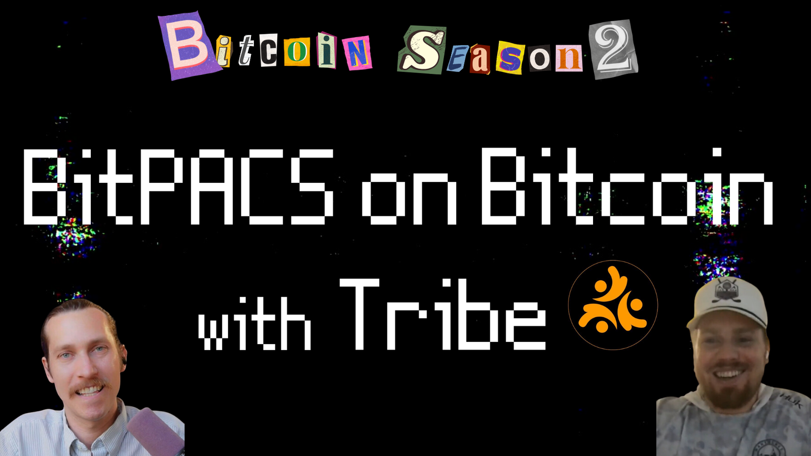 BitPACs on Bitcoin with Tribe - Blockspace Media